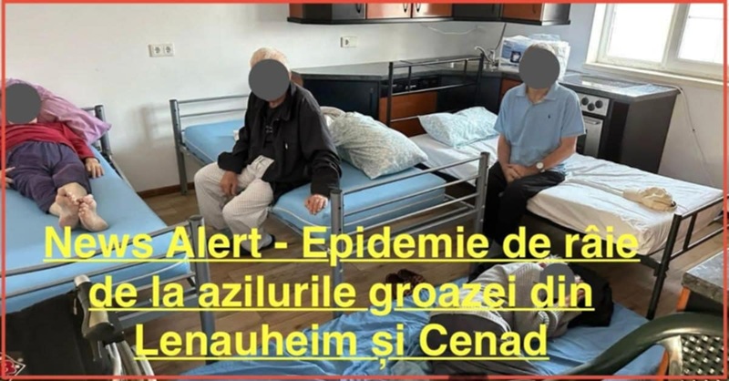 Exclusiv! Efectul Lenauheim - alertă medicală: vârstnicii din azilul ...
